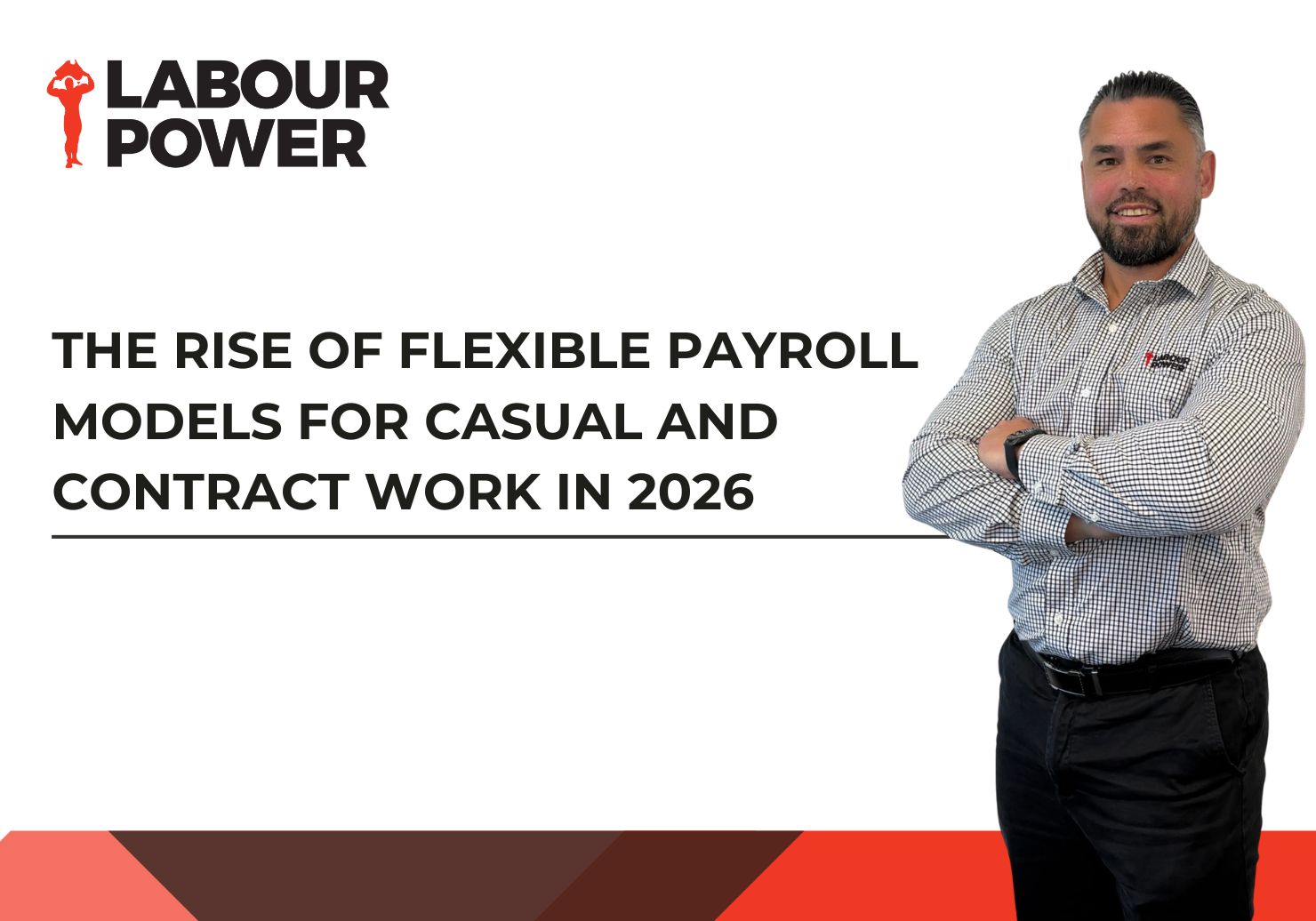 The Rise of Flexible Payroll Models for Labourhire and Contract Work in ...